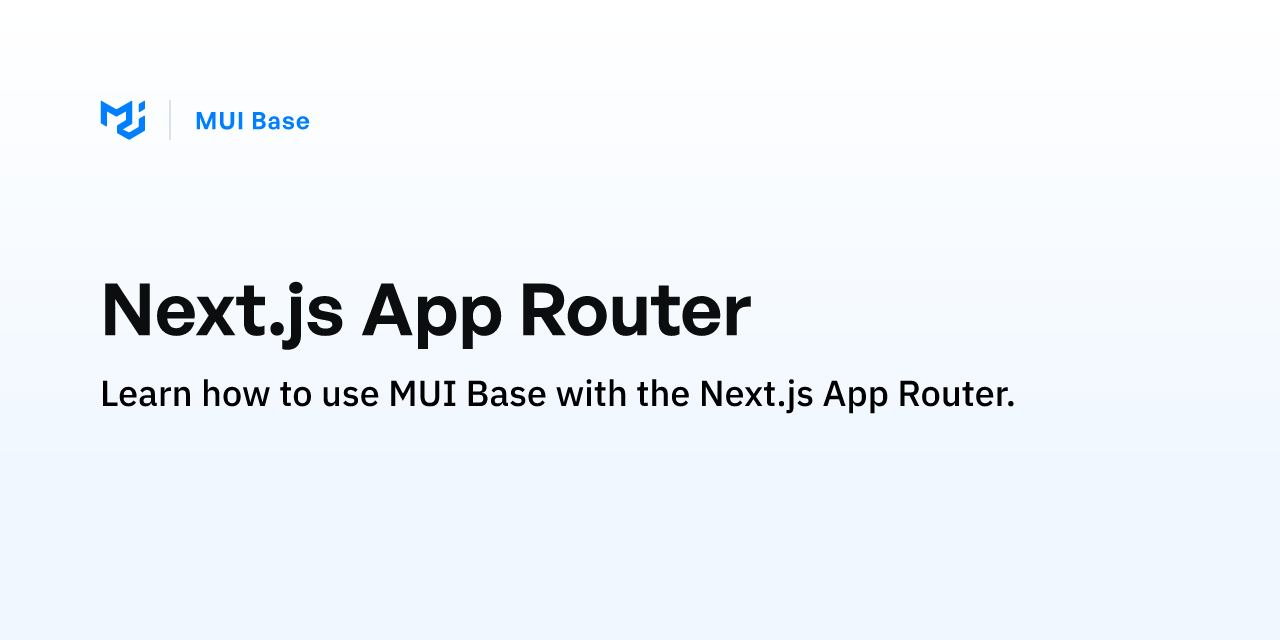 Next.js App Router - MUI Base