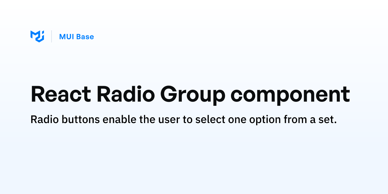 React Radio Group component - MUI Base