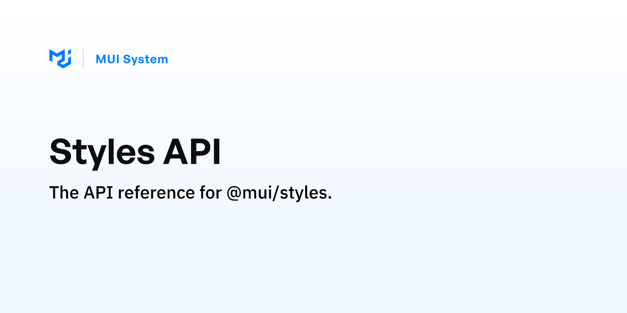 Styles API - MUI System