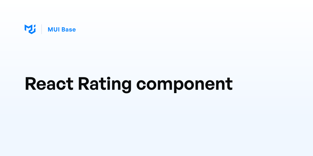 React Rating component - MUI Base