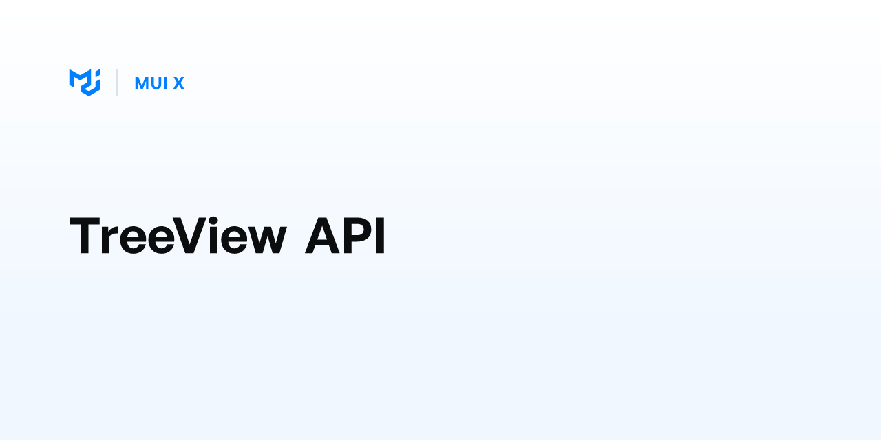 TreeView API - MUI X